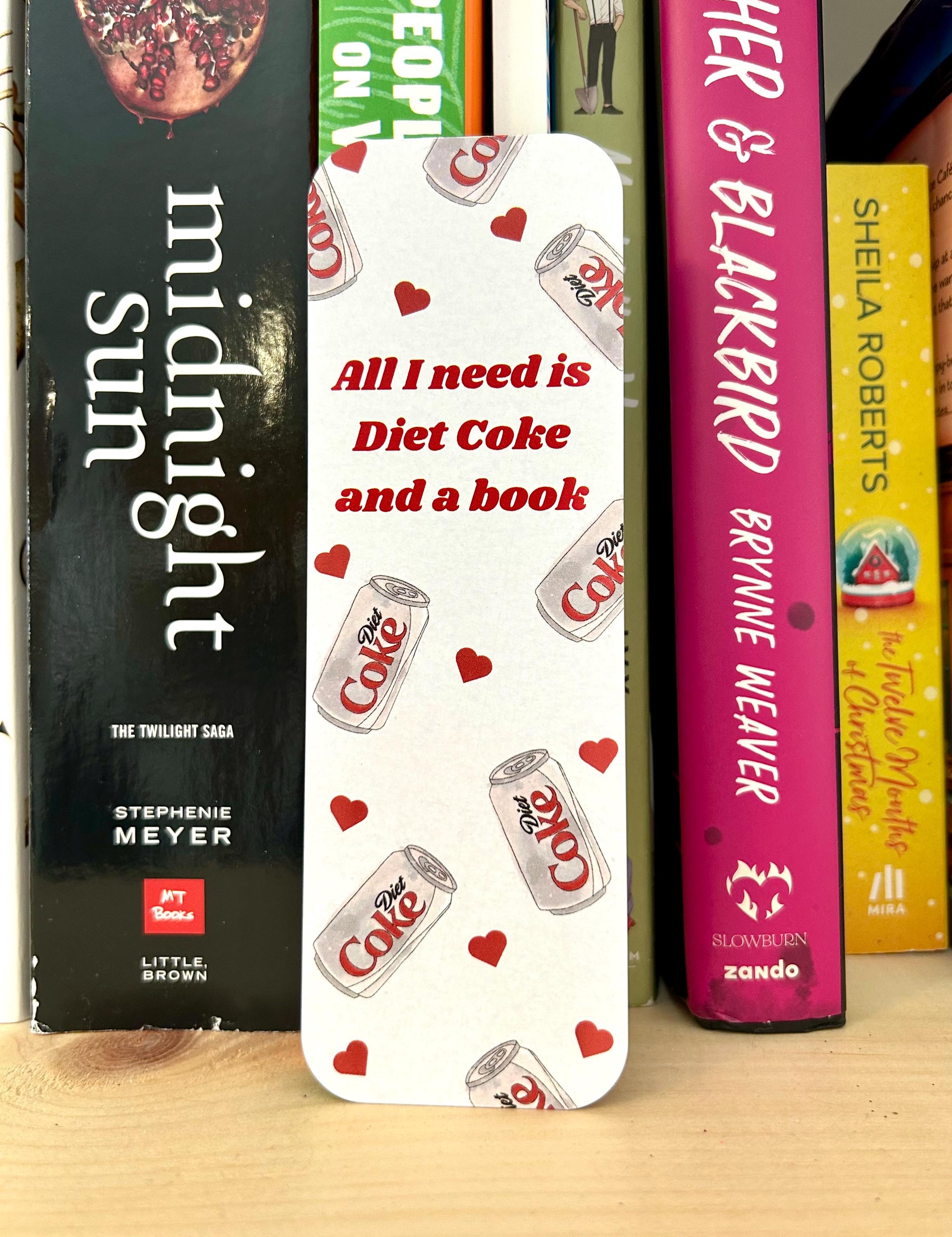 All I Need is Diet Coke and a Book Bookmark - Etsy