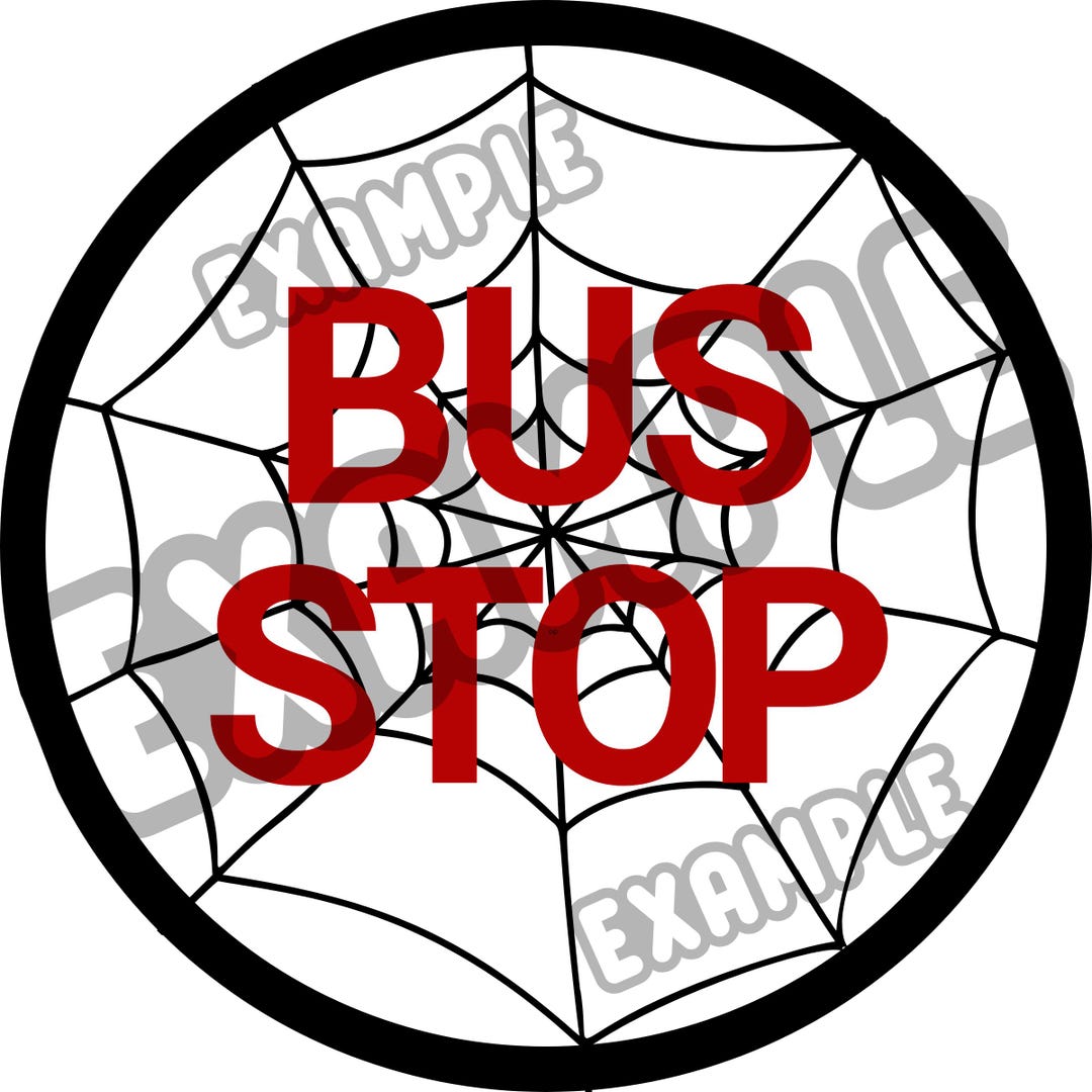 Spooky Bus Stop Sign – Digital Download, Cobweb Design for Halloween ...