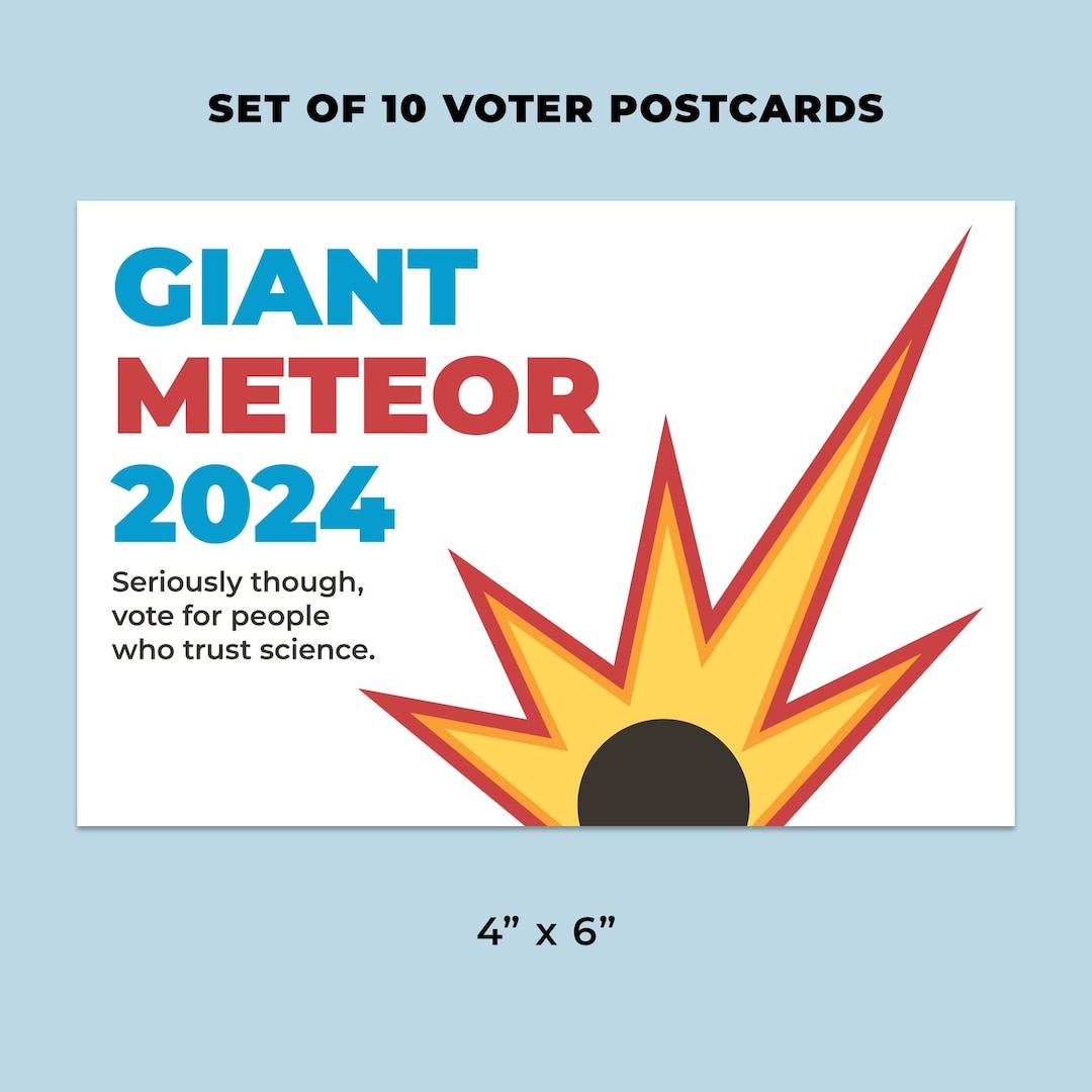 Voter Postcards – Giant Meteor 2024 – Set of 10 GOTV Postcard - Etsy