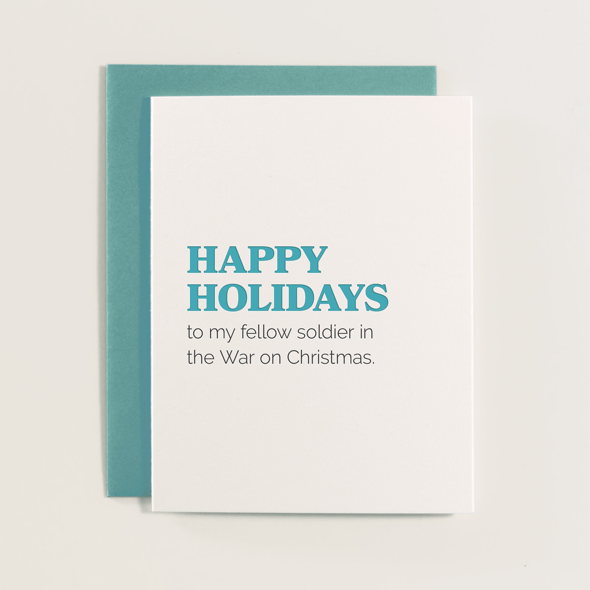 Happy Holidays to My Fellow Soldier in the War on Christmas, Funny ...