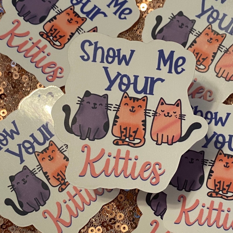 Show Me Your Kitties - Etsy