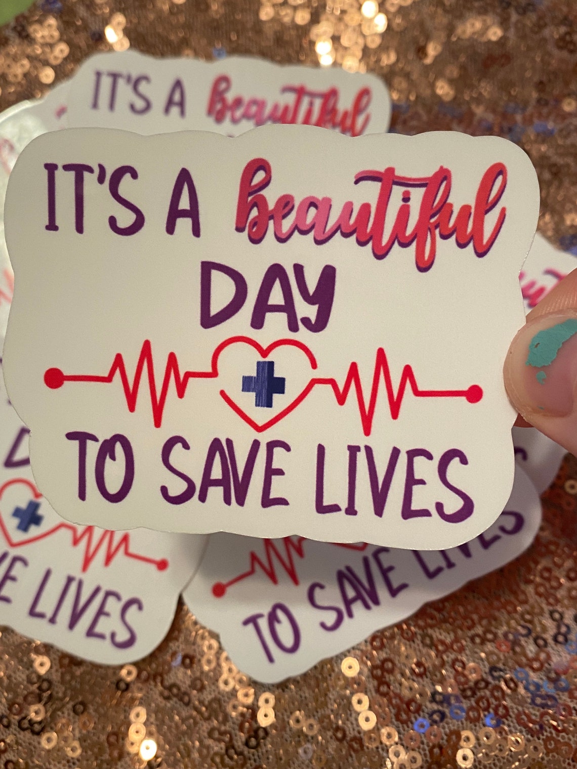 It's a Beautiful Day to Save Lives Sticker - Etsy