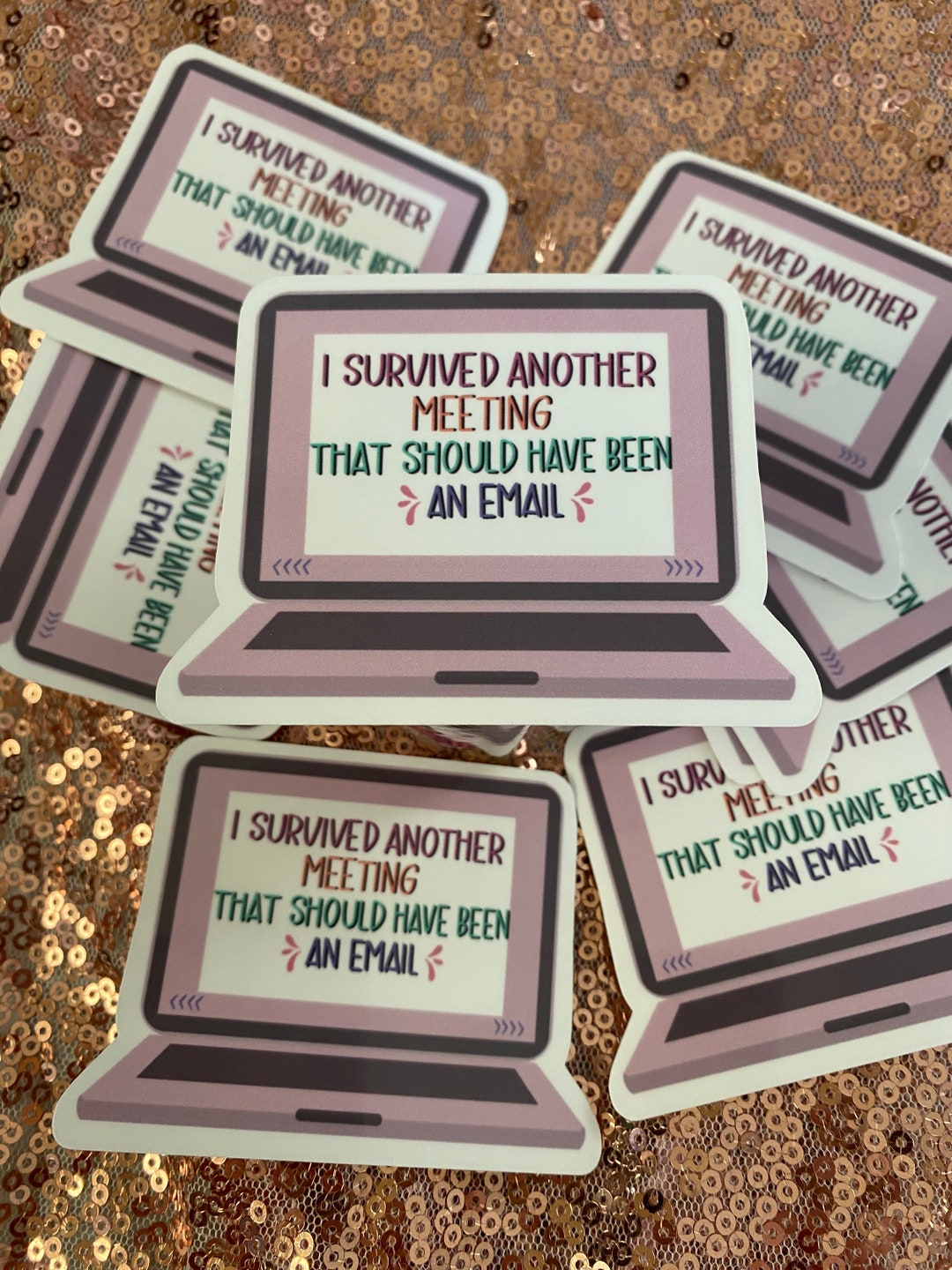 I Survived Another Meeting That Could Have Been and Email Sticker - Etsy