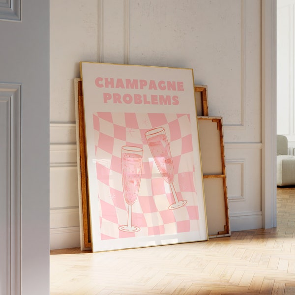 Champagne Problems Poster - Etsy