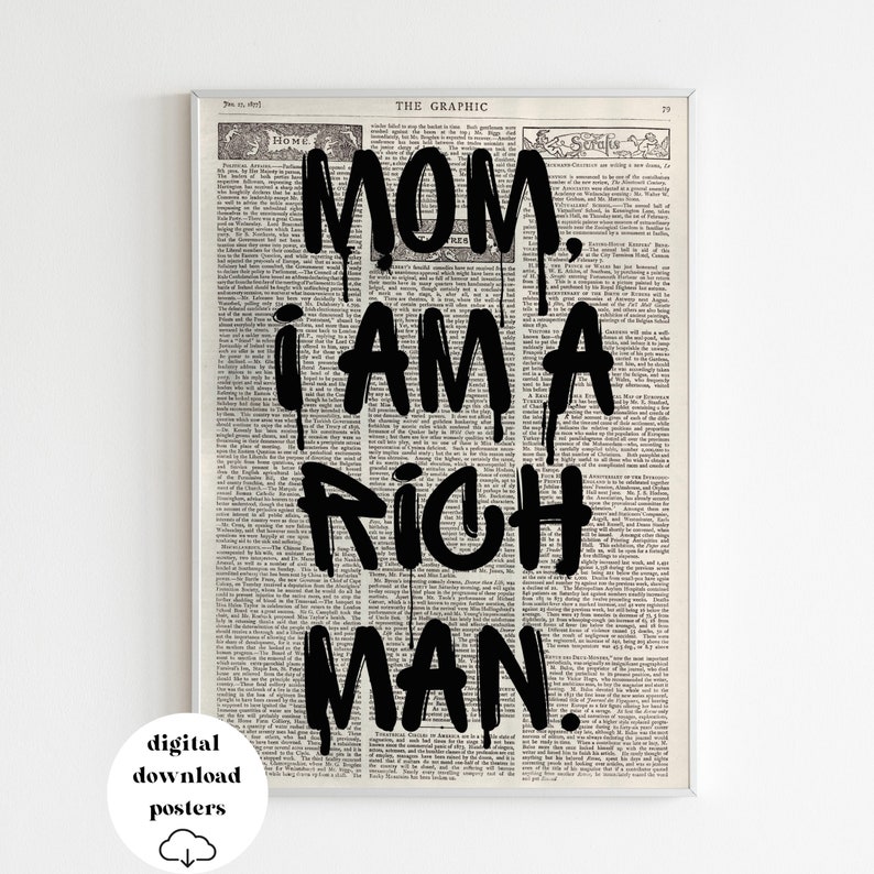 Mom I Am a Rich Man Poster, Trendy Wall Art Prints, Maximalist Print ...