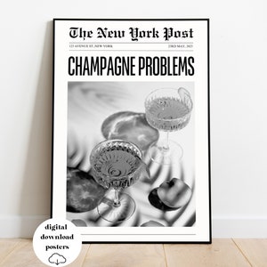 Champagne Problems Taylor Print, Black White Girly Wall Art, Trendy ...