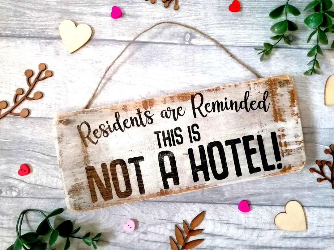 Handmade Rustic Wooden This is Not a Hotel Sign - Laser Engraved ...