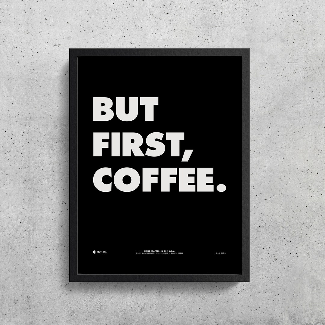 But First, Coffee Poster Digital Download 5 Sizes - Etsy UK