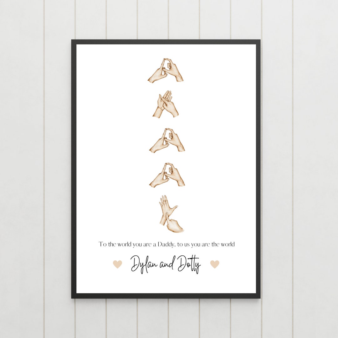 Personalised Fathers Day Print, Sign Language Print, BSL Print, Fathers ...