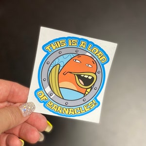 This is a Load of Barnacles Spongebob Vinyl Sticker - Etsy