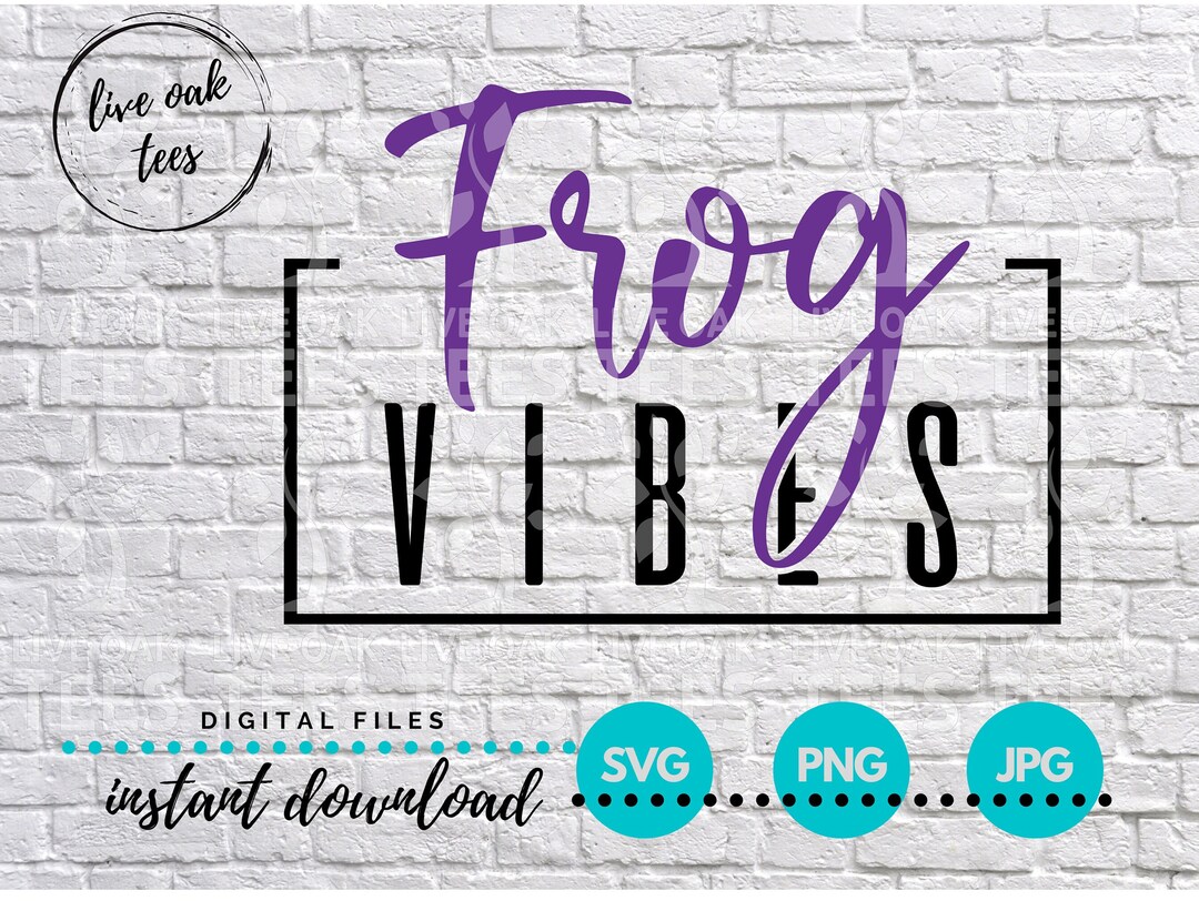 Frog VIBES - Digital Cut Files - Etsy