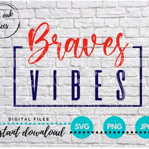 Braves VIBES- SVG - Etsy