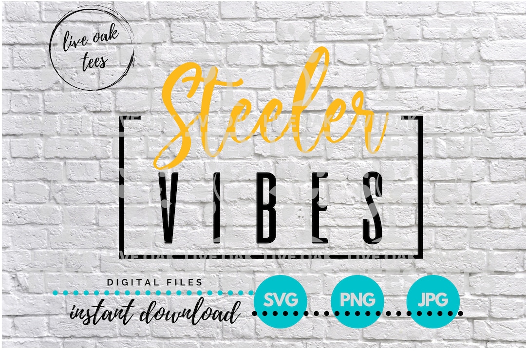 Steeler VIBES - SVG - Etsy