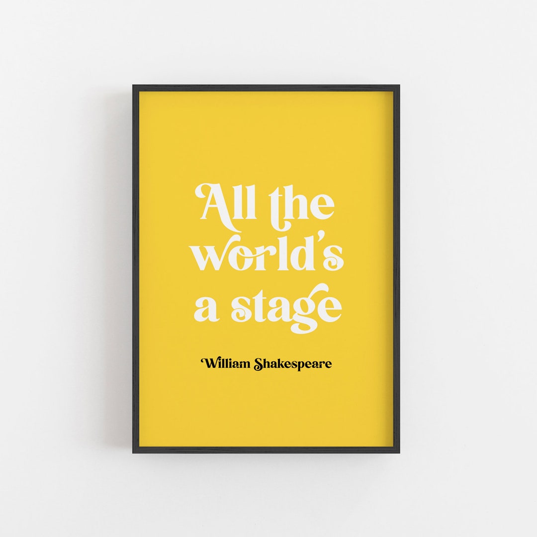 As You Like It - 'all the World's A Stage' Digital Print - Yellow ...