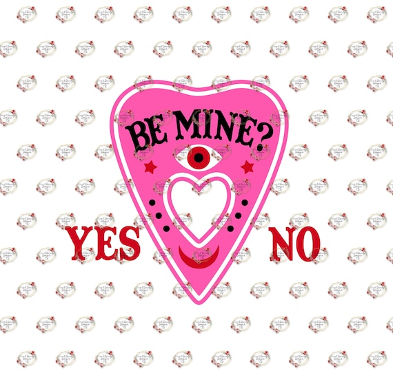 Be Mine Planchette... SVG PNG JPG Cut File Digital | Etsy