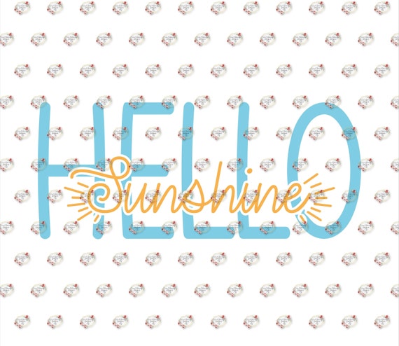 Hello Sunshine... SVG PNG JPG Cut File Digital Download | Etsy Canada