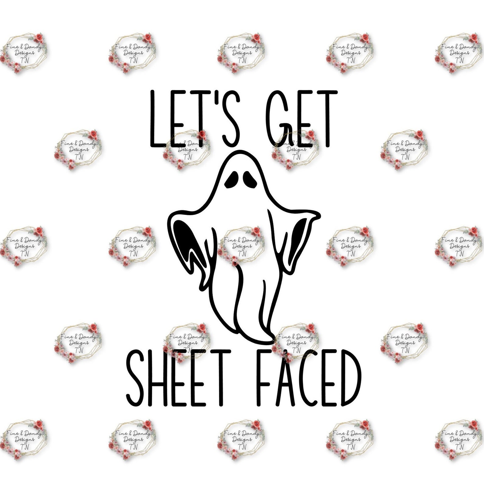 Let's Get Sheet Faced... SVG PNG JPG Digital Download | Etsy