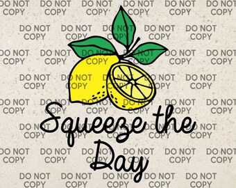 Squeeze the Day Printable Instant Digital Download - Etsy