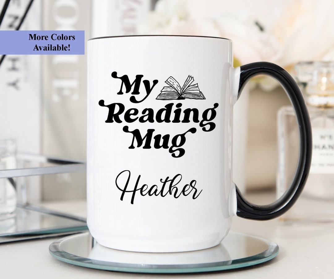 My Reading Mug Coffee Cup, Personalized Reading Coffee Mug Cup, Book ...
