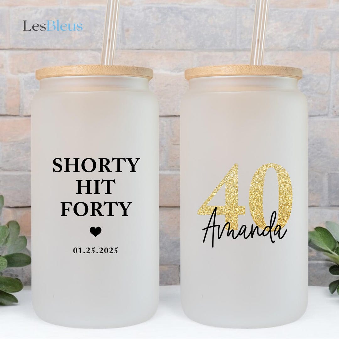 Shorty Hit Forty Tumbler, 40th Birthday Tumbler, Personalized 40th ...