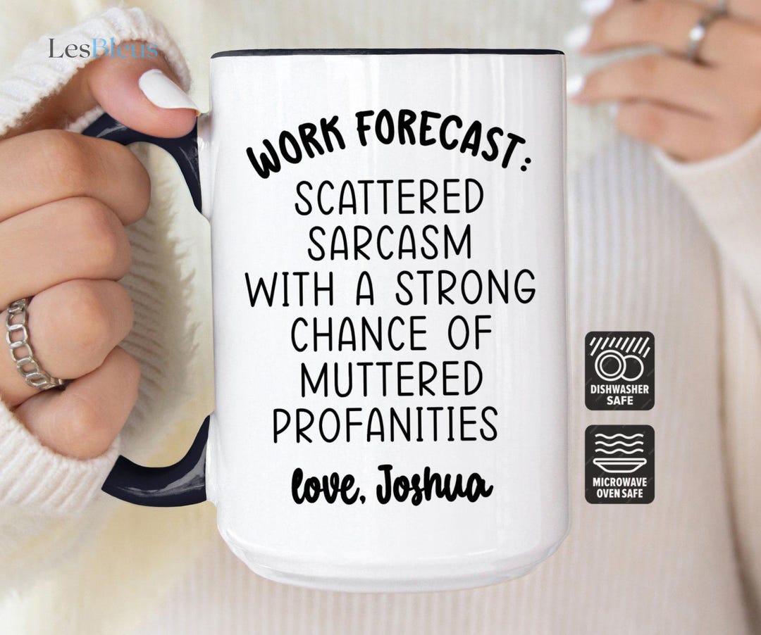 Coworker Coffee Mug, Work Forecast Mug, Personalized Coworker Mug ...