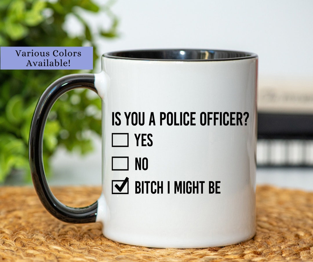 Police Officer T Police Officer Mug Cop T Cop Mug Police