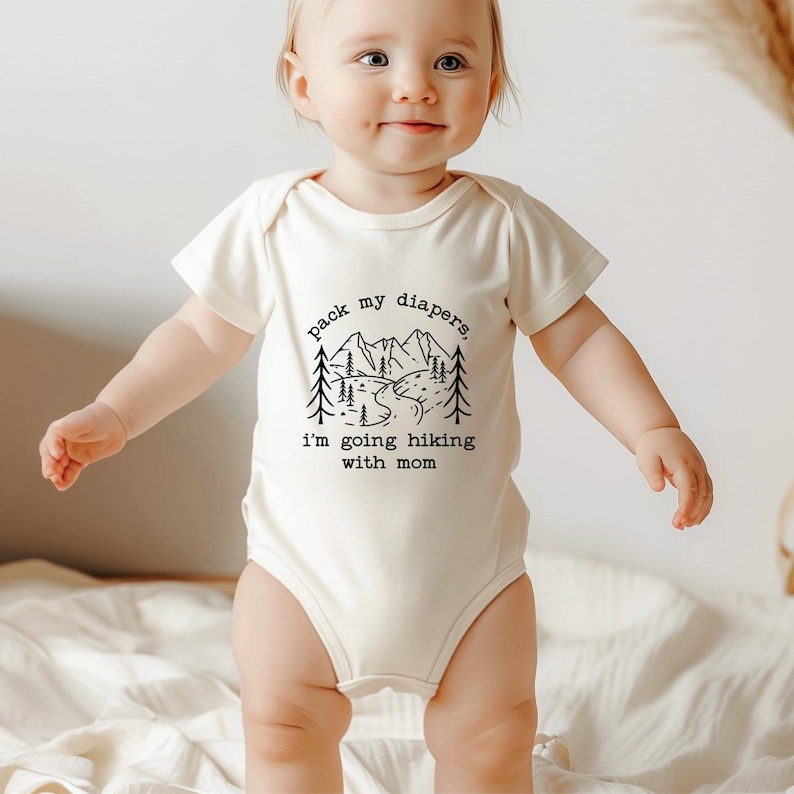 Pack My Diapers, I’m Going Hiking With Mom Onesie®, Nature Lover Baby ...