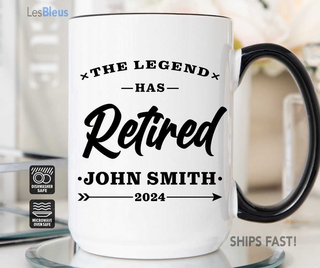 The Legend Has Retired Mug, Retirement Gift, Personalize Retired Mug ...