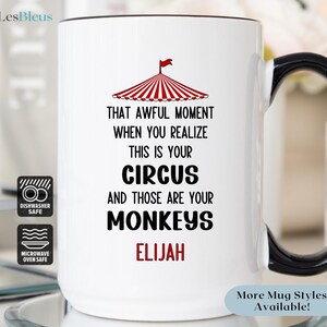 Personalized Boss Mug, This is Your Circus and Those Are Your Monkeys ...