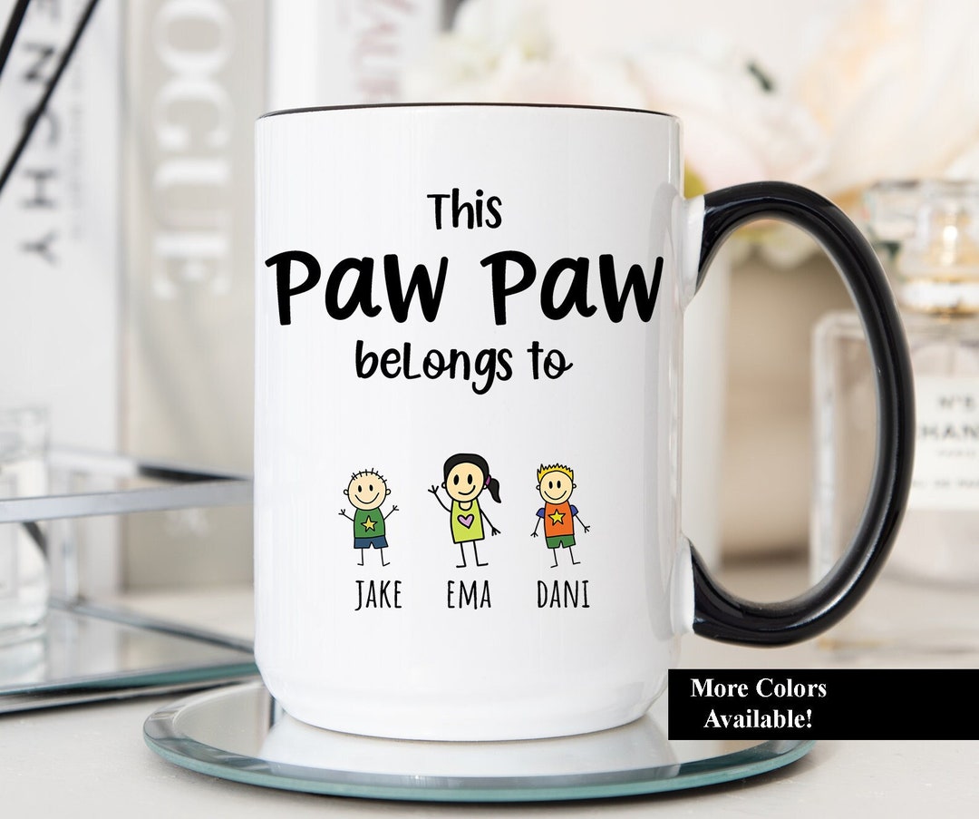 This Paw Paw Belongs To, Paw Paw Coffee Mug Personalized, Paw Paw Gift ...