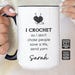 I Crochet so I Don't Choke People Coffee Mug, Personalized Crochet ...