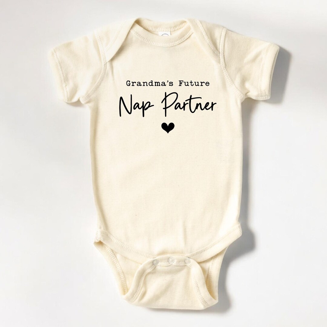 Grandma's Future Nap Partner Onesie®, Nap Partner Baby Bodysuit ...