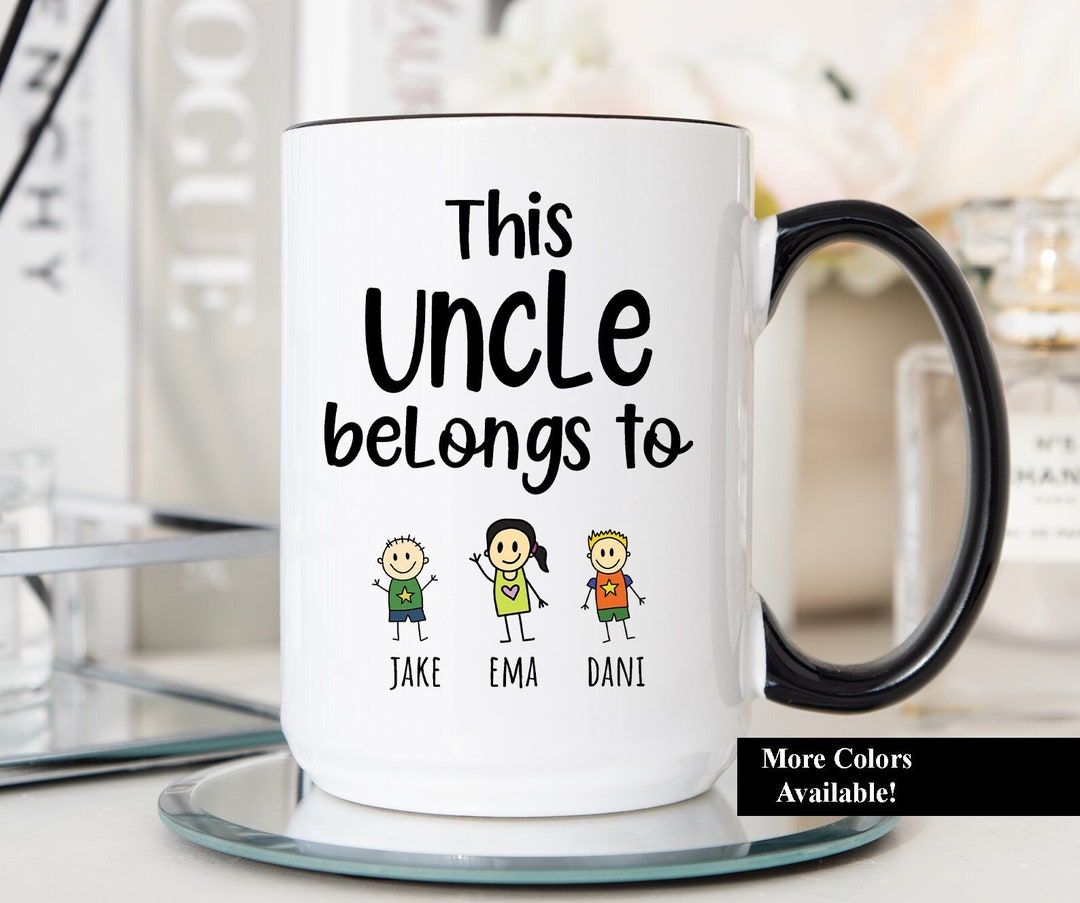 This Uncle Belongs to Mug, Uncle Coffee Mug Personalized, Custom Uncle ...
