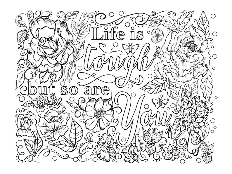 Life is Tough but so Are You Motivational Quote Coloring Page - Etsy
