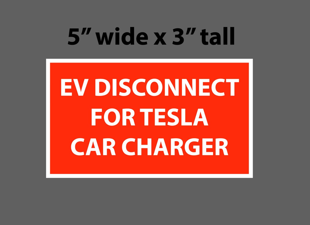 EV Disconnect for Tesla Car Charger Sticker Decal ID Label Vinyl - 2 ...