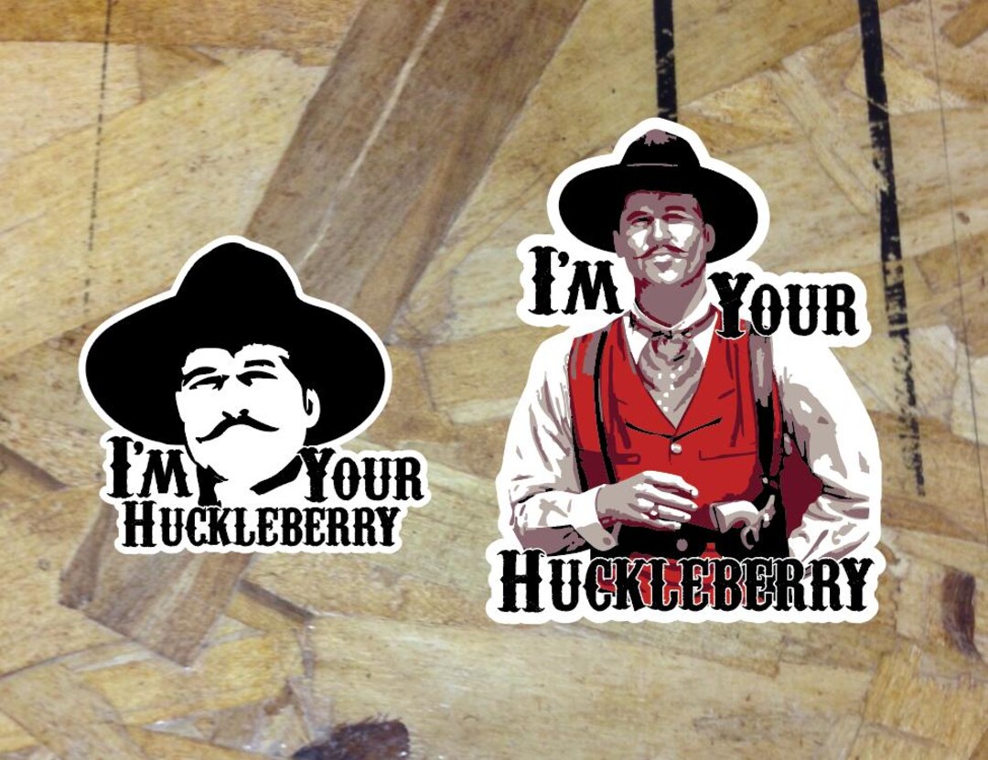 Doc Holiday Im Your Huckleberry Funny Decal Sticker Window Device ...