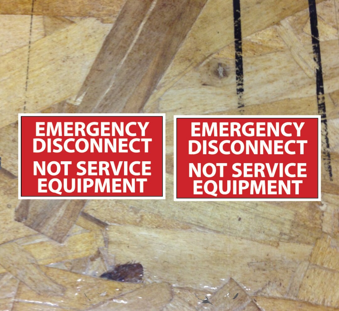 Emergency Disconnect Not Service Equipment Sticker Decal Electrician ID ...