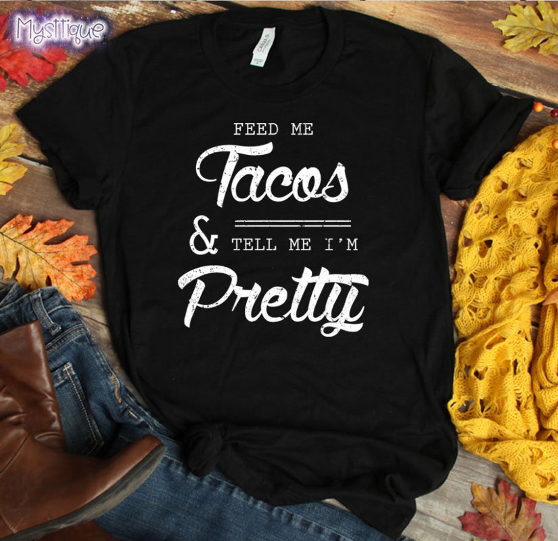 Feed Me Tacos and Tell Me I'm Pretty, Taco Lover, Tacos Workout, Tacos ...