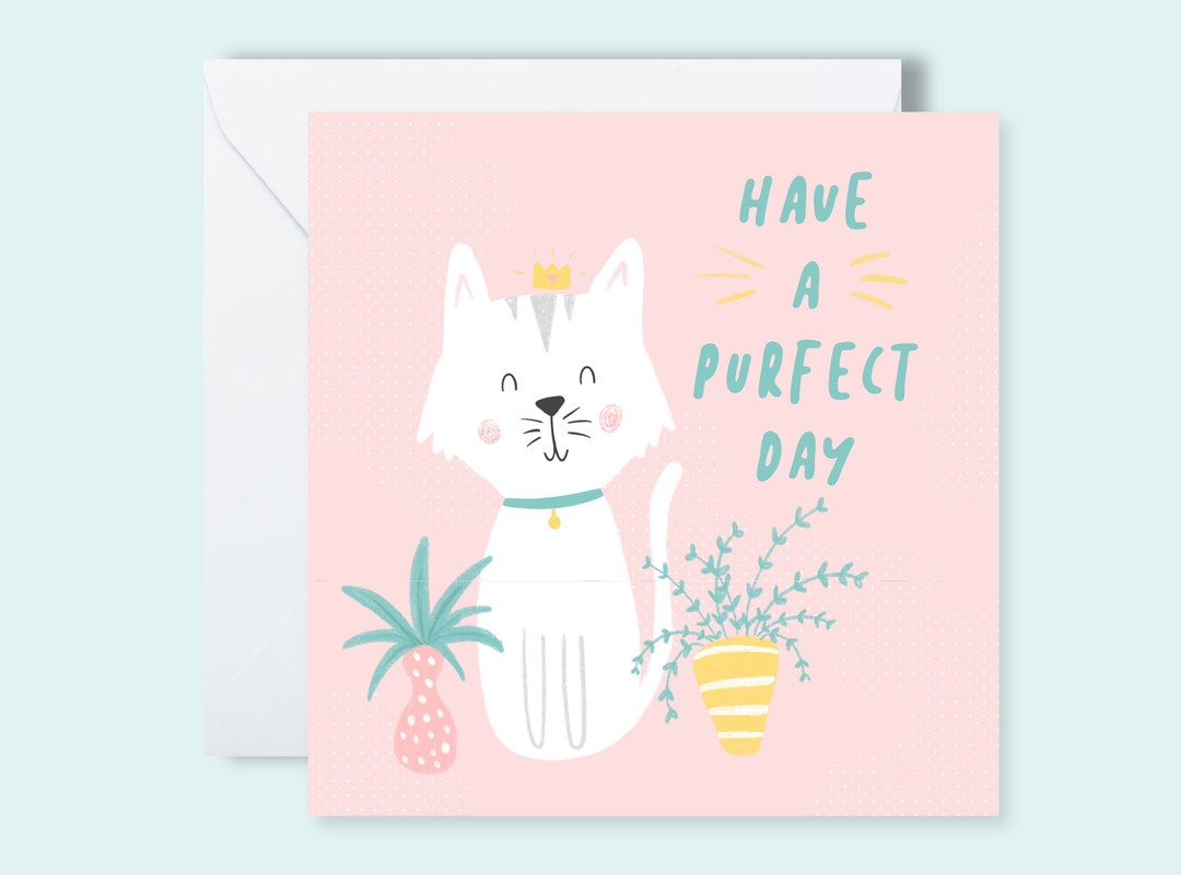 Have a Purfect Day Card Happy Birthday Card Cat Card - Etsy