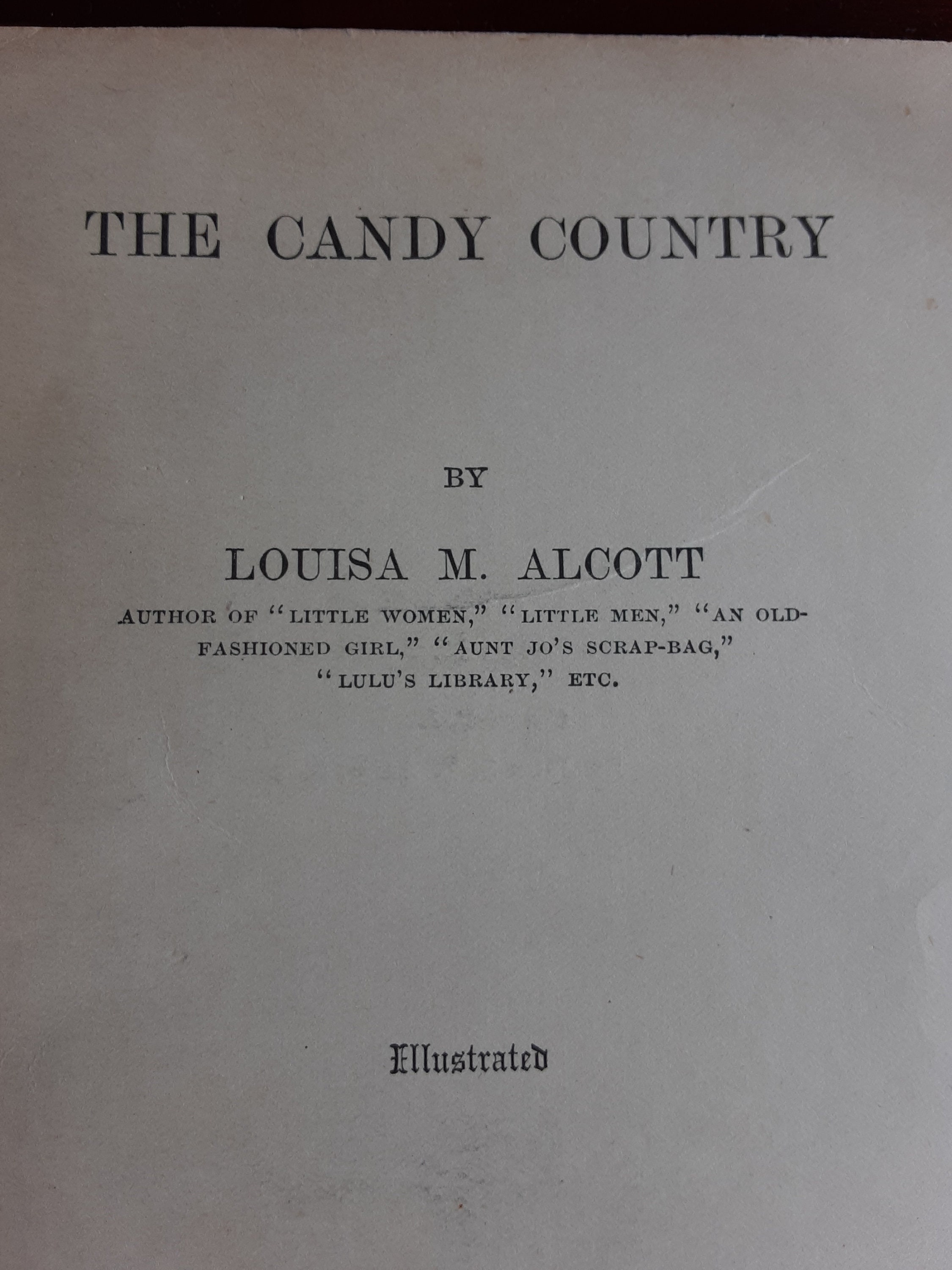 The Candy Country by Louisa May Alcott 1st Ed. Published in 1900 - Etsy