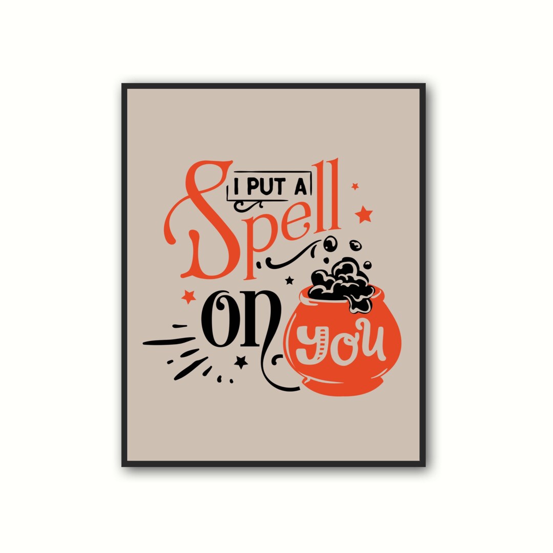 I Put a Spell Halloween Printable Wall Art | Halloween Spell Print ...