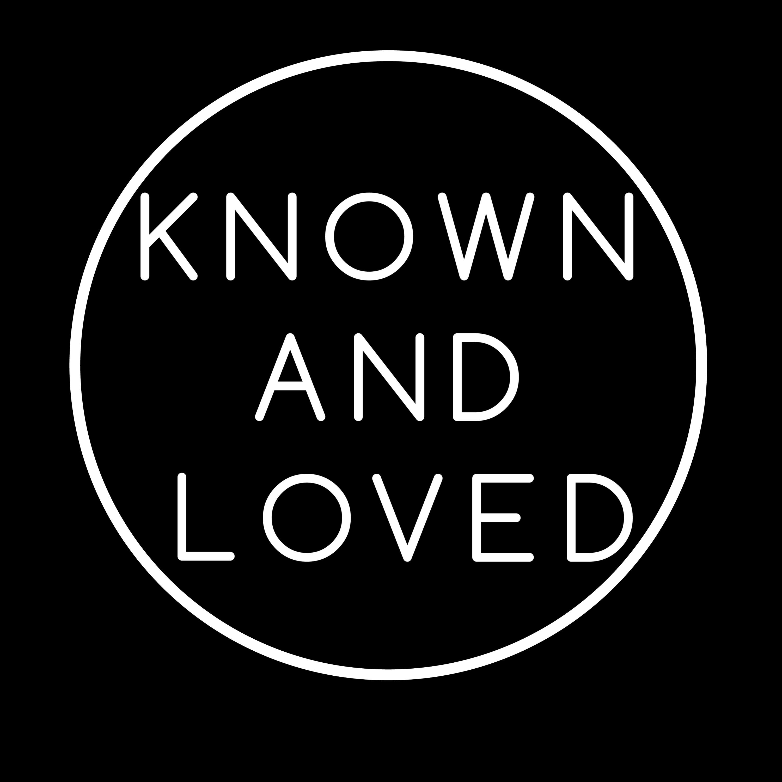 Known and Loved- PNG Digital File Instant Download - Etsy