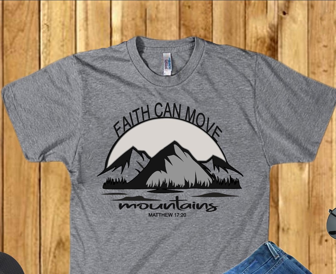 Faith Can Move Mountains. PNG Digital File - Etsy