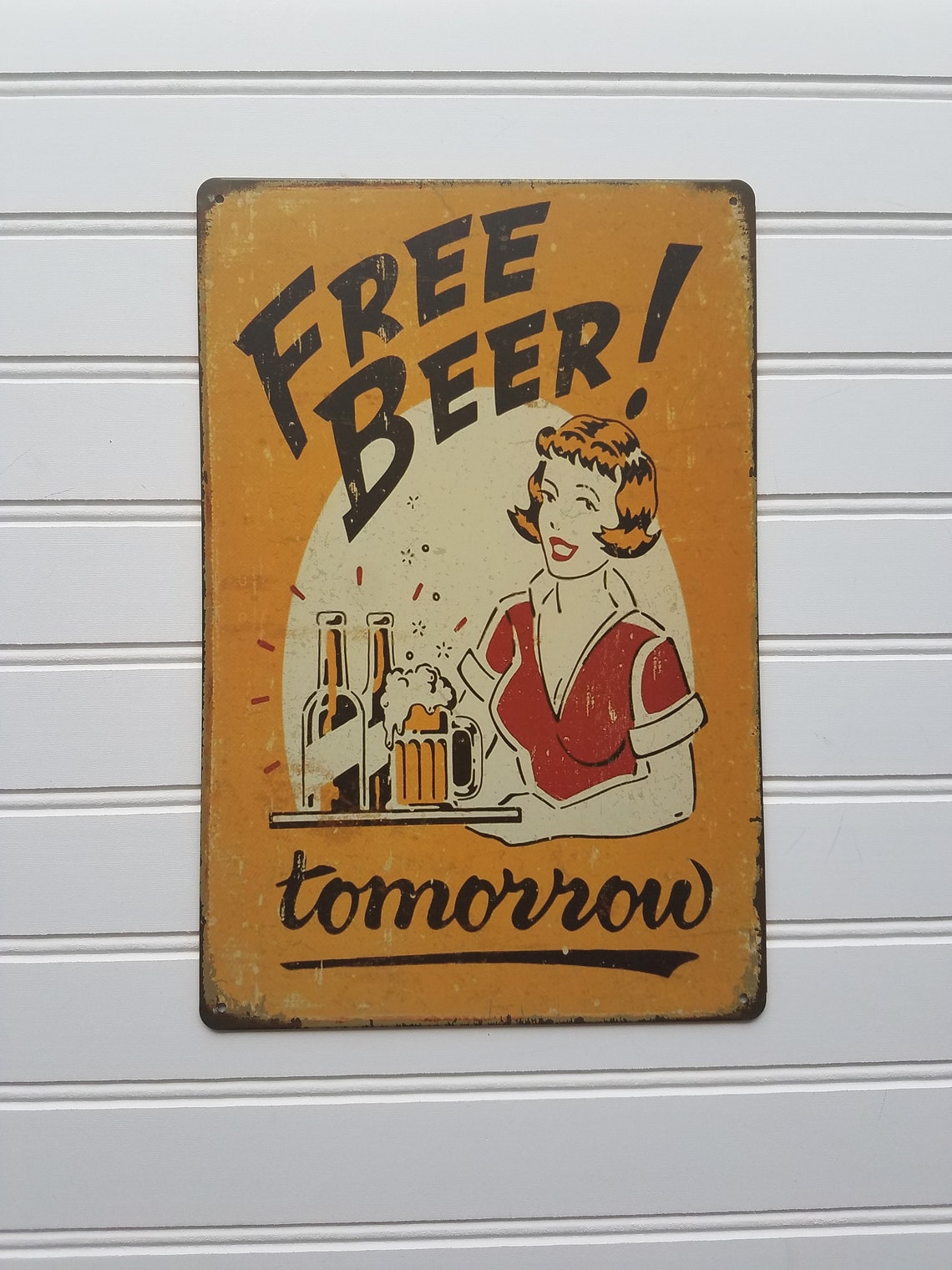 Vintage Nostalgic Metal Sign Free Beer! Tomorrow / 12"x 8" Sign Mounted ...