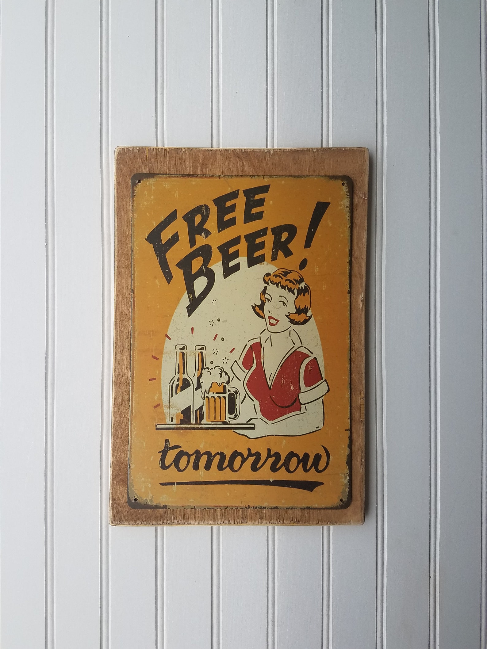 Vintage Nostalgic Metal Sign Free Beer! Tomorrow / 12"x 8" Sign Mounted ...