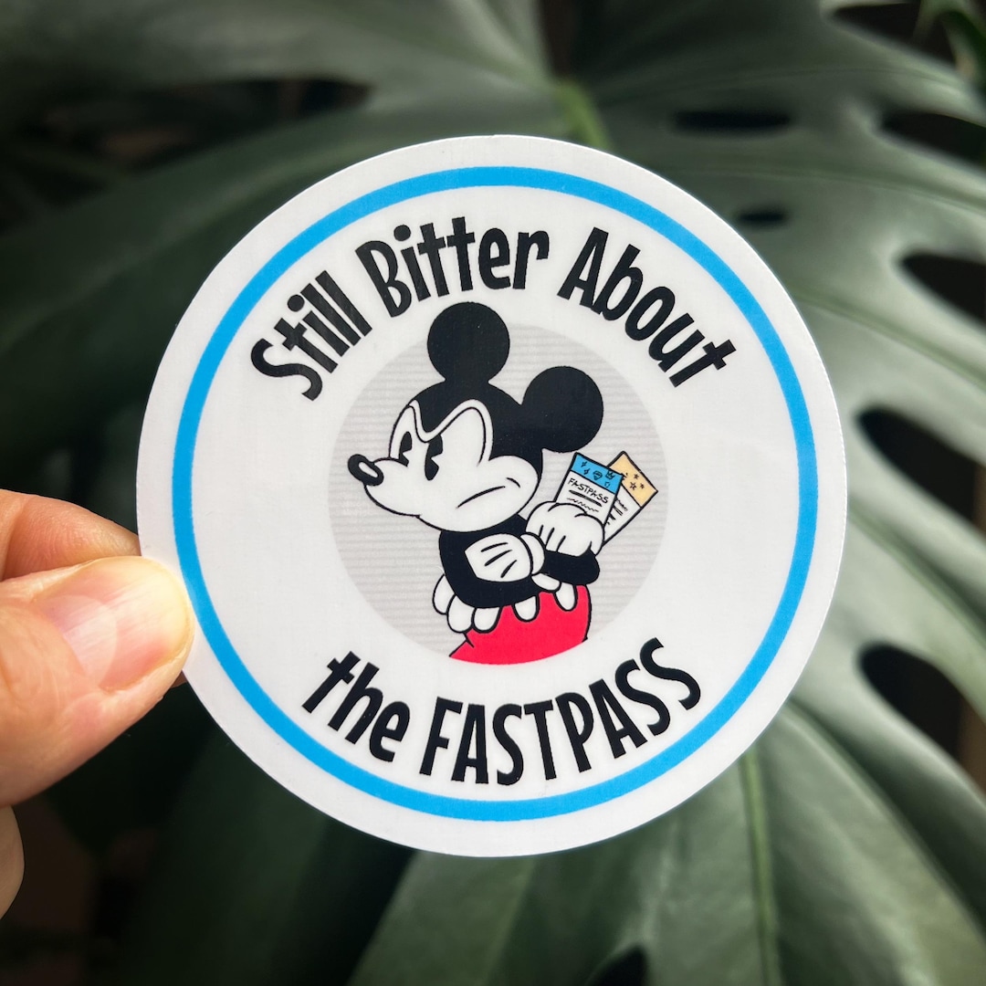 Still Bitter About the Fastpass Sticker & Magnet - Etsy
