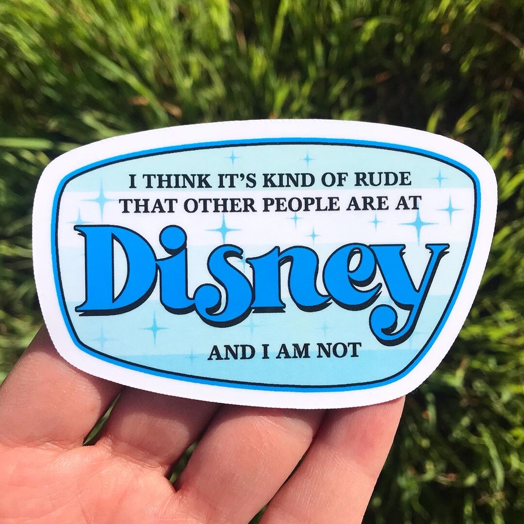 I Think It’s Kind of Rude That Other People Are at Disney and I Am Not ...