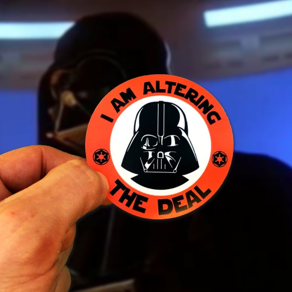 I Am Altering The Deal Sticker & Magnet | Etsy