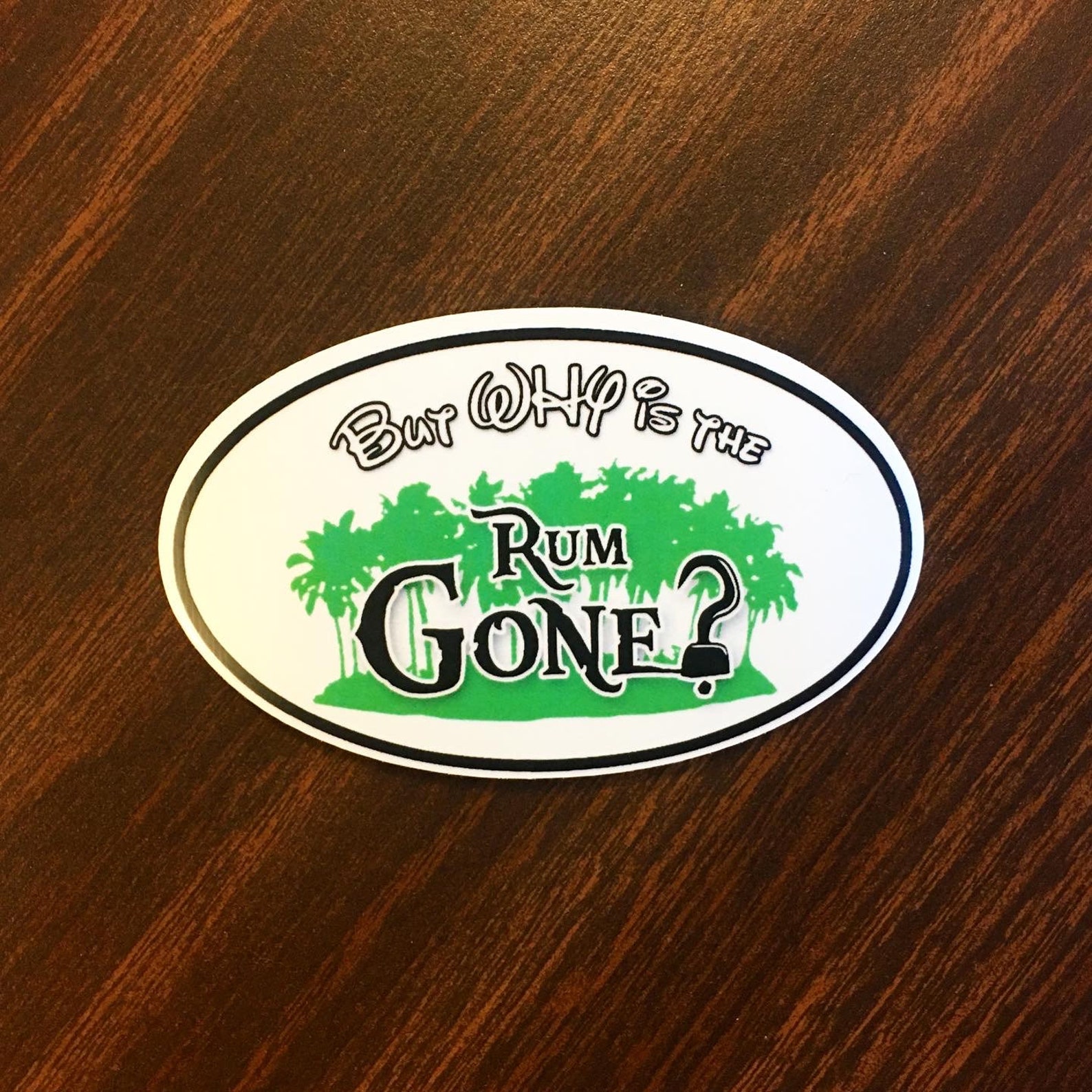 But Why is the Rum Gone Pirates of the Caribbean Sticker & Magnet - Etsy