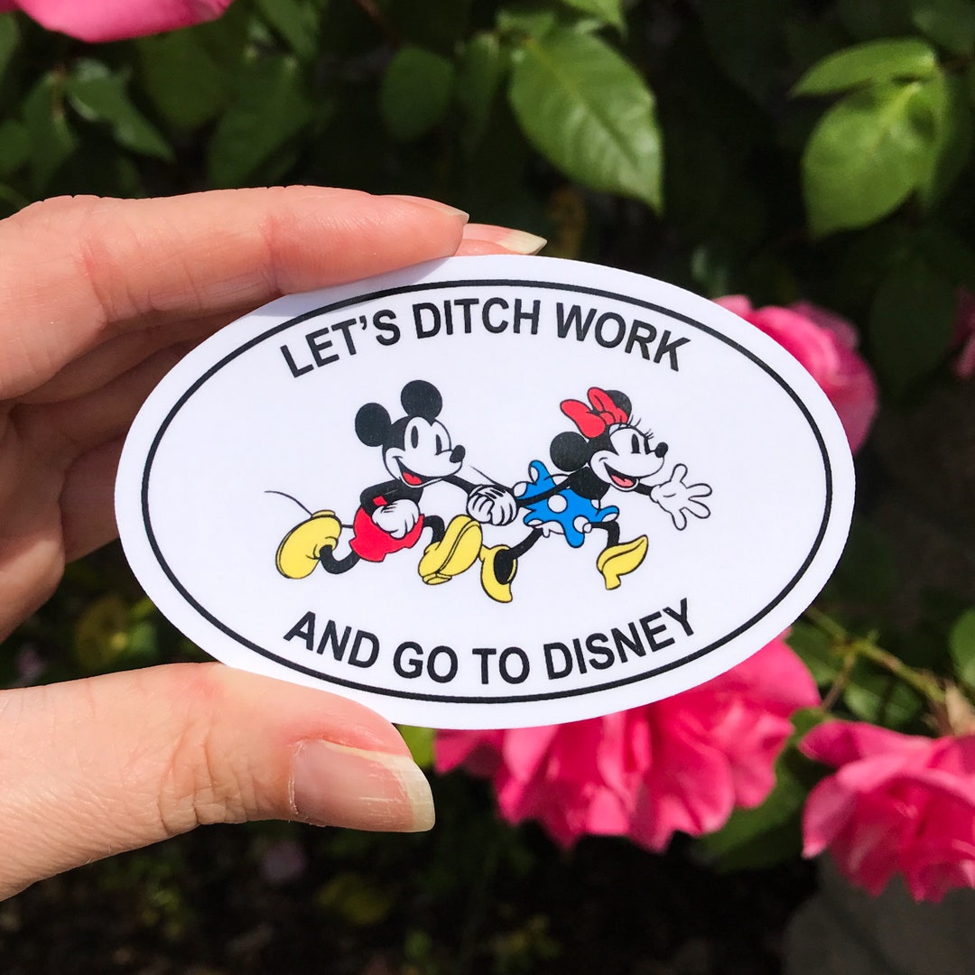 Let’s Ditch Work and Go to Disney Stickers & Magnets - Etsy